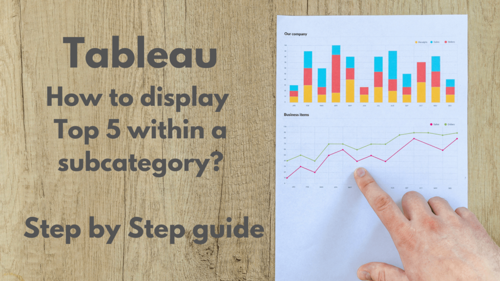 Tableau – How to display top 5 within a subcategory | Step by Step ...